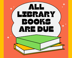 It’s time to return your library books! – Jason Lee Middle School